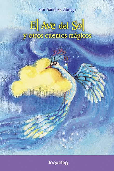 EL AVE DEL SOL Y OTROS CUENTOS MÁGICOS