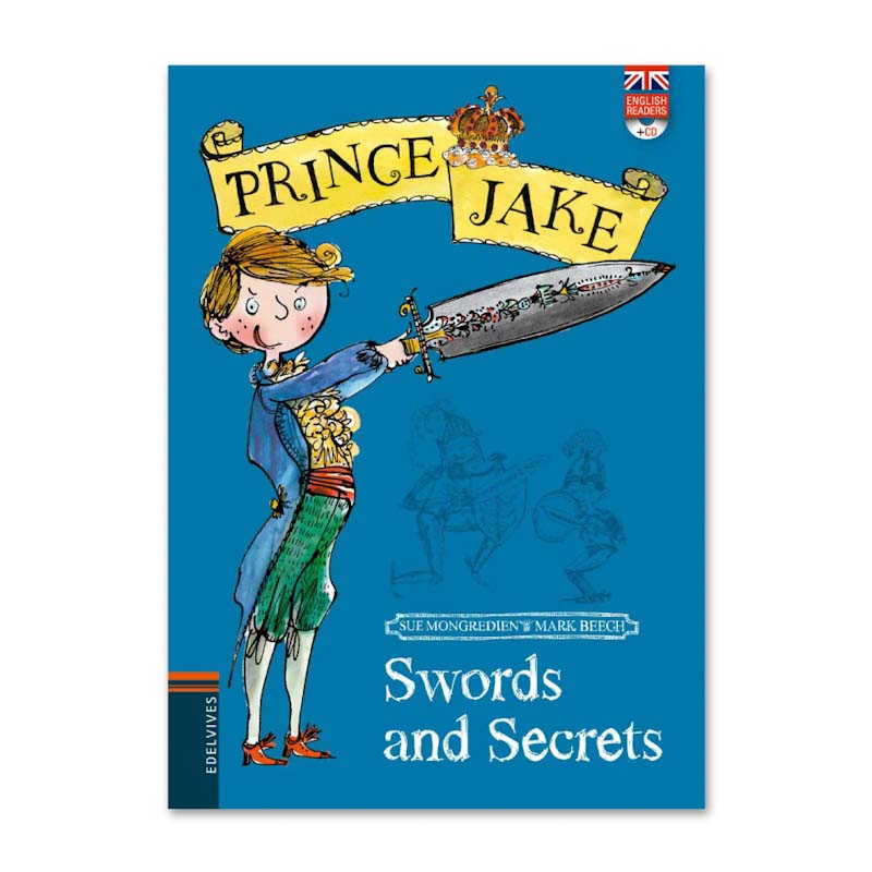 Prince Jake. Swords and Secrets