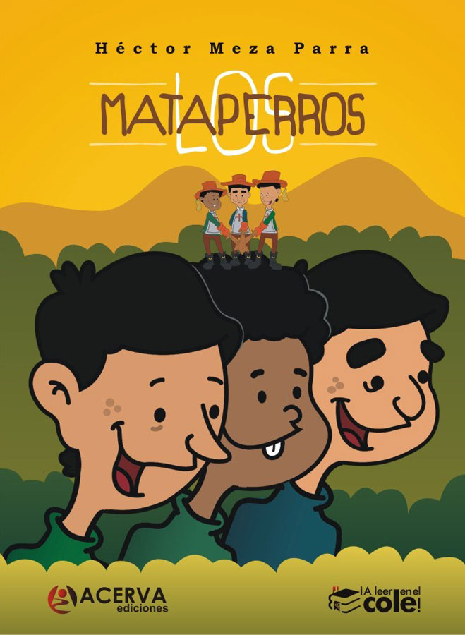 Los mataperros, de Héctor Meza Parra