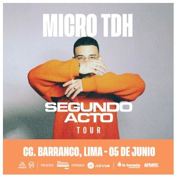 MICRO TDH Segundo Acto Tour | Joinnus