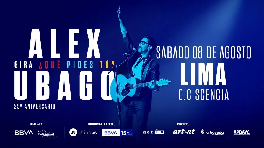 Alex Ubago Gira ¿Qué pides tú? 25 aniversario - Lima | Joinnus
